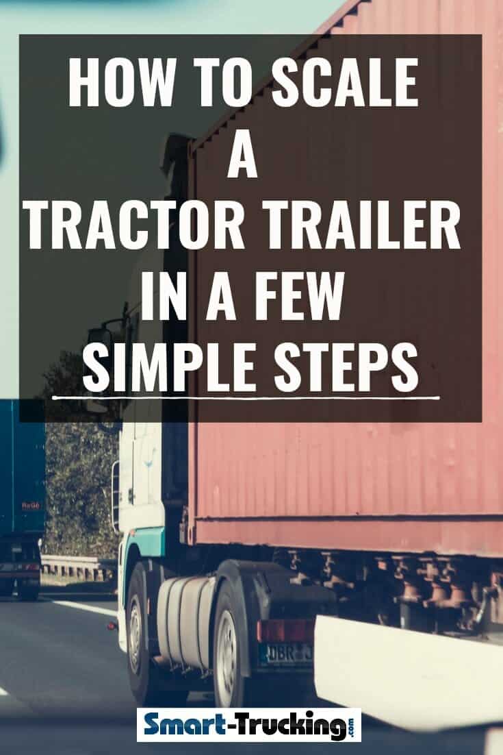 How To Scale a Tractor Trailer in a Few Simple Steps