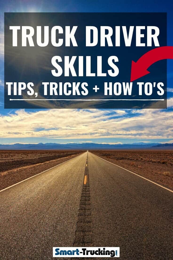 CDL Truck Driver Skills Tips + Knowledge -- For All Truckers